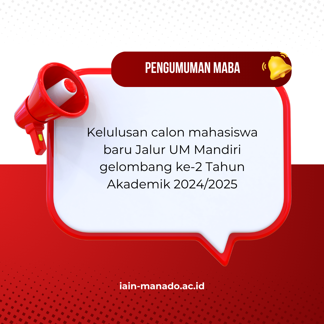 PENGUMUMAN KELULUSAN CALON MAHASISWA BARU JALUR UM MANDIRI GELOMBANG 2 TAHUN AKADEMIK 2024/2025 ...